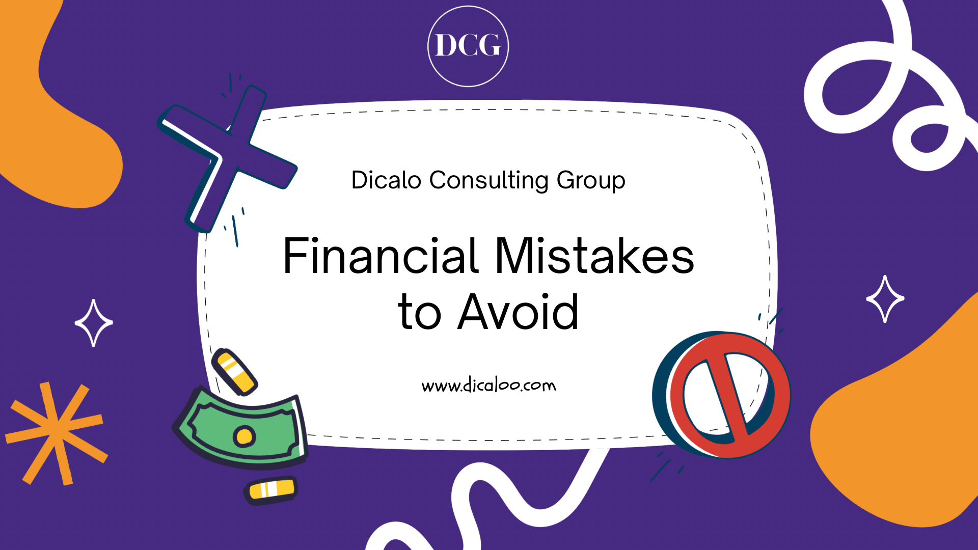 Financial Mistakes Startups Make (and How to Avoid Them) - Dicalo ...